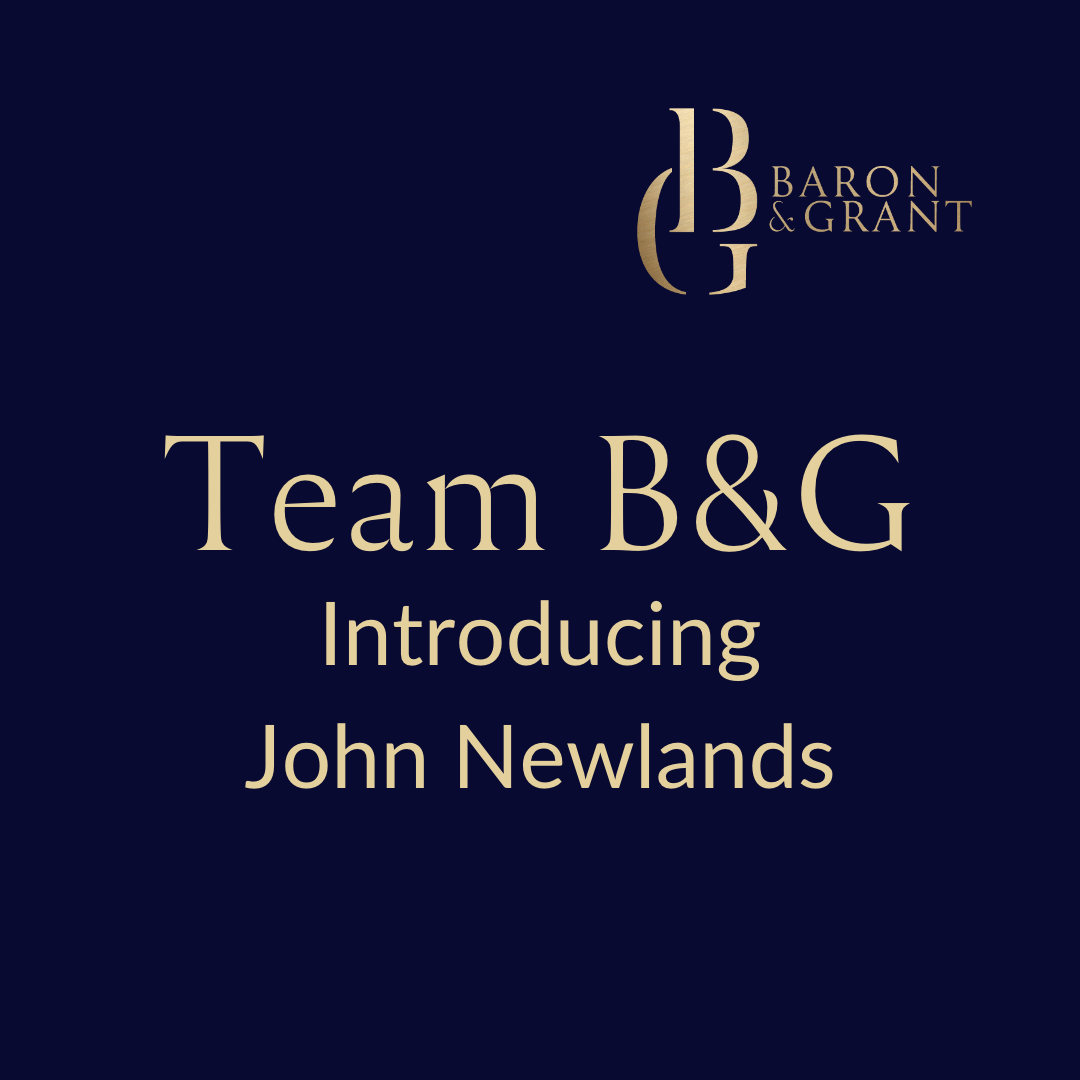 Team B&G: Introducing John Newlands - Baron & Grant